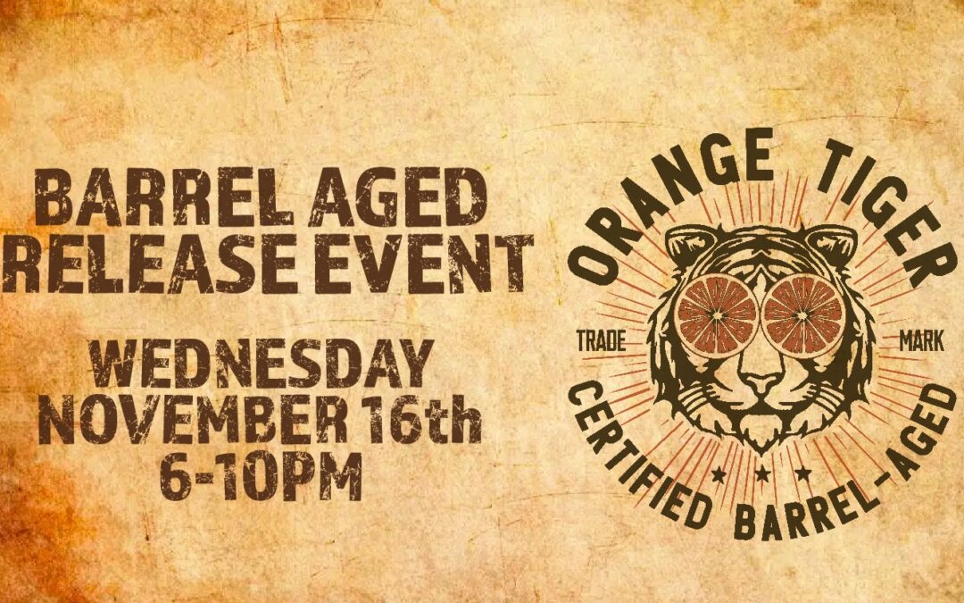 ORANGE TIGER BARREL AGED RELEASE | Pavlov's Brewing Company