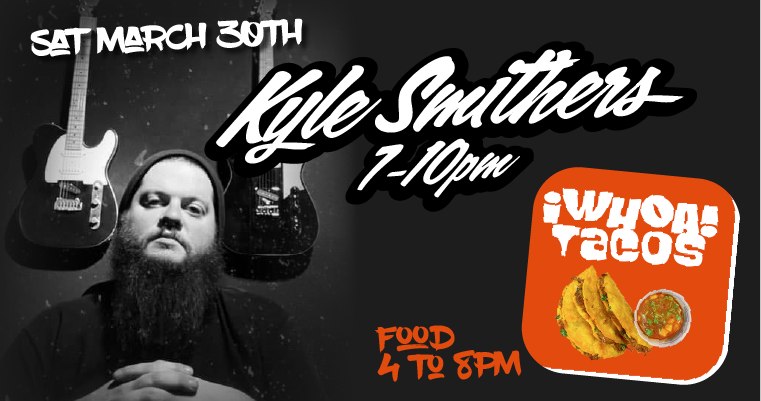 Live Music & Food – Kyle Smithers w/ Whoa Tacos! | Pavlov's Brewing Company
