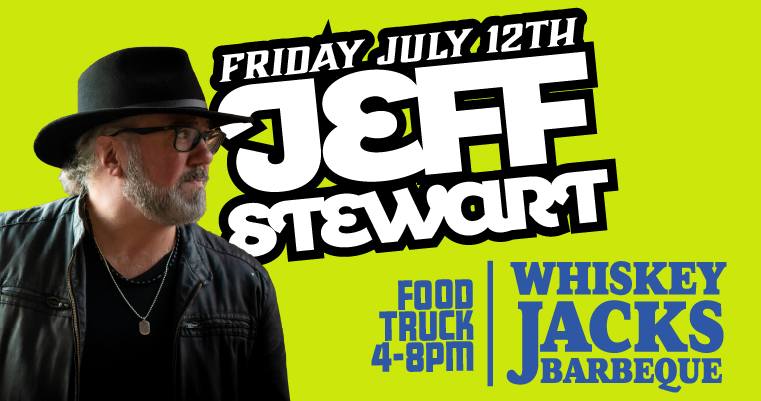 Music and Food with Jeff Stewart and Whiskey Jacks BBQ | Pavlov's ...